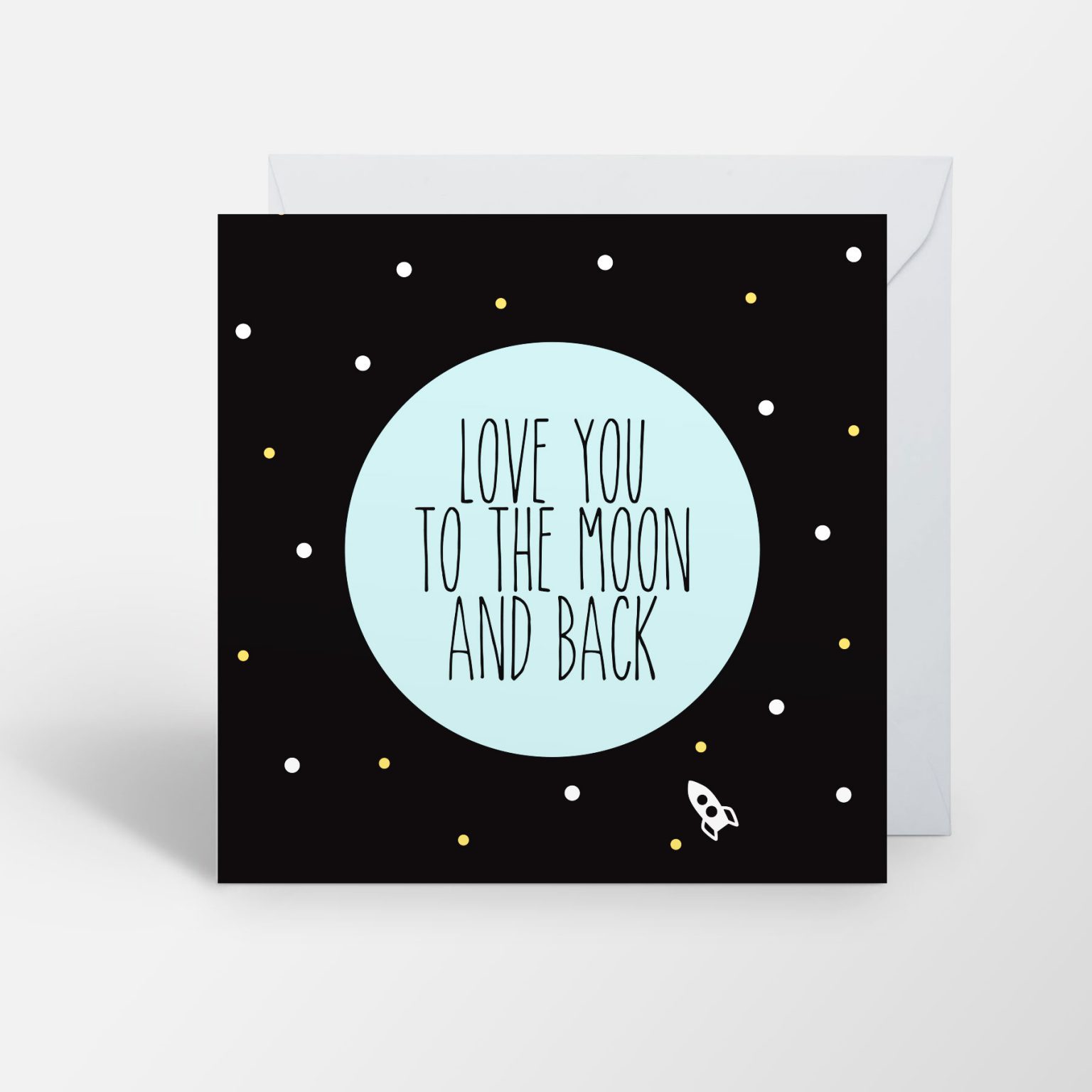 Love You To The Moon And Back · Card – Make Create
